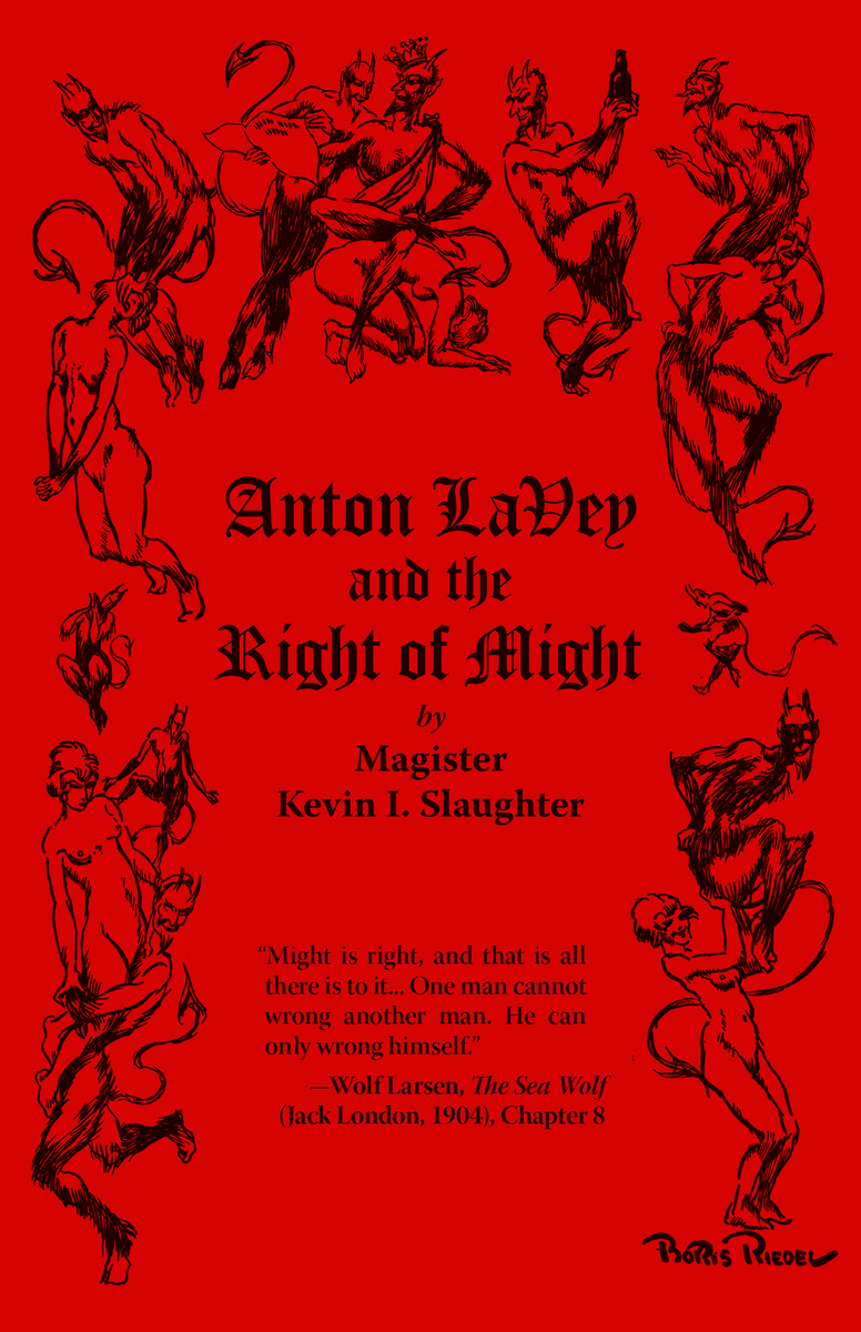 Anton LaVey and the Right of Might | Kevin I. Slaughter | SA1293 ...