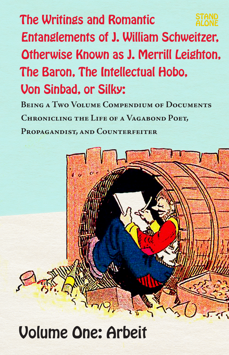 The Forgotten Redbeardian Hobo | J. William Schweitzer, Kevin I. Slaug ...