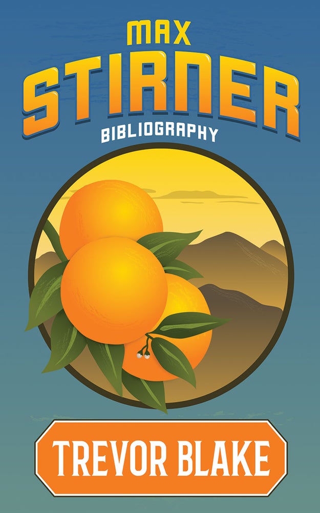 Max Stirner Bibliography – Underworld Amusements